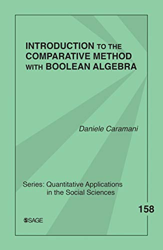 Introduction to the Comparative Method With Boolean Algebra (Quantitative Applications in the ...