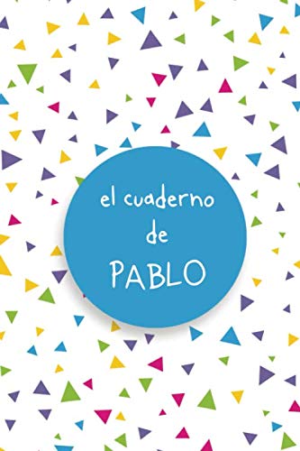 El Cuaderno de Pablo | Diario/Libreta de Notas | Cuaderno con 100 ...