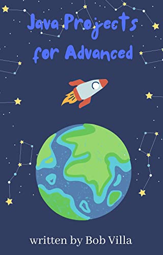 Amazon.com: Java Projects for Advanced: Master advanced Java features and implement eBook ...