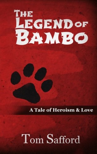 The Legend of Bambo: Safford, Tom: 9781482079890: Amazon.com: Books