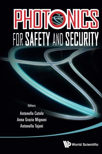 Photonics For Safety And Security: Mignani, Anna Grazia, Tajani ...