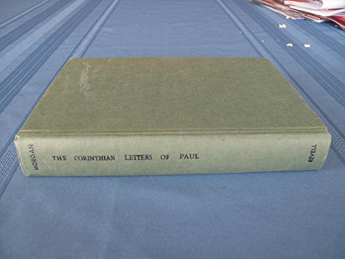 The Corinthian Letters of Paul an Exposition of 1 and 2 Corinthians ...