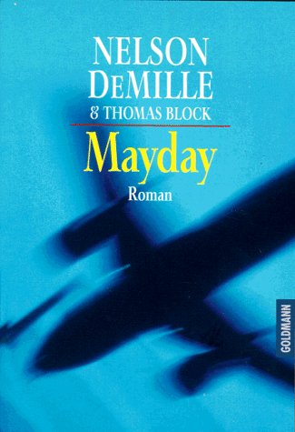 Amazon.co.jp: Mayday. : DeMille, Nelson, Block, Thomas: 本