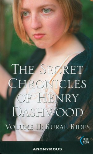 The Secret Chronicles of Henry Dashwood: Volume II: Rural Rides: Adler ...