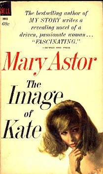 The Image of Kate: astor, mary: Amazon.com: Books