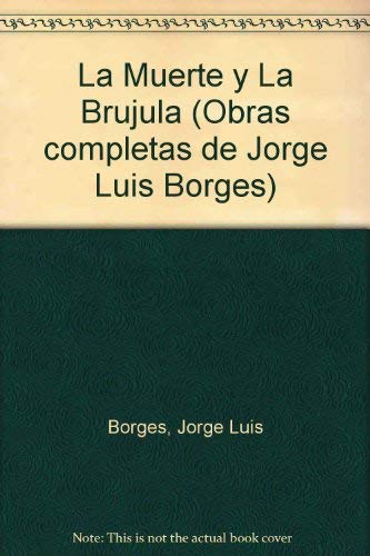 Amazon.com: La Muerte y La Brujula (Spanish Edition): 9789500406451 ...