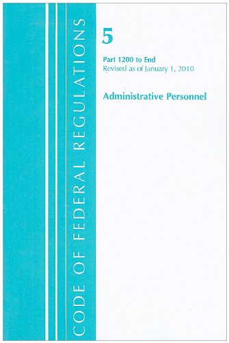 Code of Federal Regulations Title 5 Administrative Personnel: Parts ...