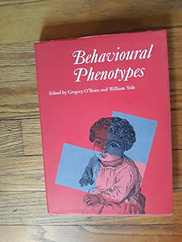 Behavioural Phenotypes [BEHAVIOURAL PHENOTYPES] [Hardcover]: GregoryO ...