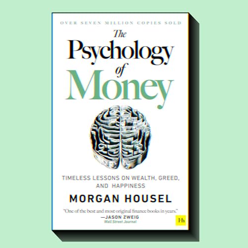 Amazon.com: The Psychology of Money by Morgan Housel : Master Your ...