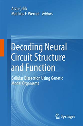 Buy Decoding Neural Circuit Structure and Function Book Online at Low ...