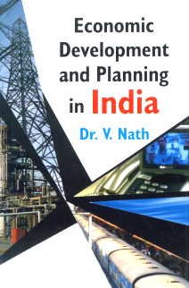 Economic Development and Planning in India: V. Nath: 9788180696589 ...