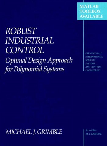 Robust Industrial Control: Optimal Design Approach for Polynomial ...