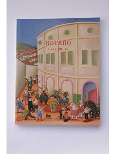 Botero: La corrida (Spanish Edition): Botero, Fernando: 9788492231416 ...