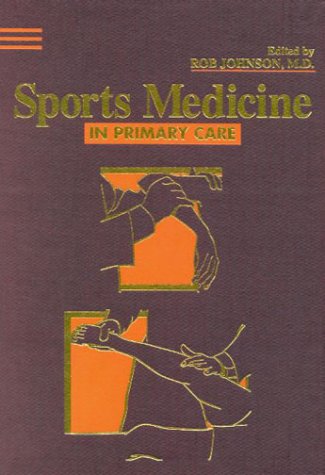 Sports Medicine in Primary Care: 9780721678719: Medicine & Health ...