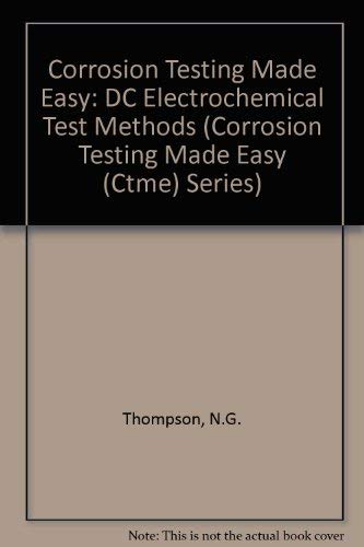 Buy Corrosion Testing Made Easy: DC Electrochemical Test Methods ...