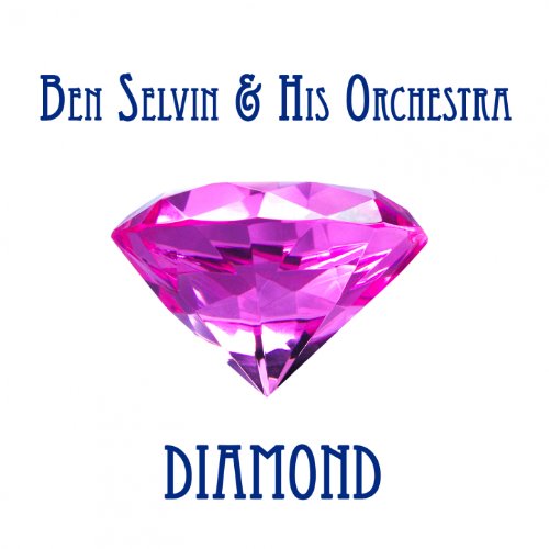 Amazon Music - Ben SelvinのBen Selvin Diamond - Amazon.co.jp