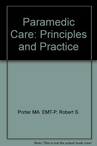 Amazon | Paramedic Care: Principles and Practice | Bledsoe, Bryan E., Porter, Robert S., Cherry ...