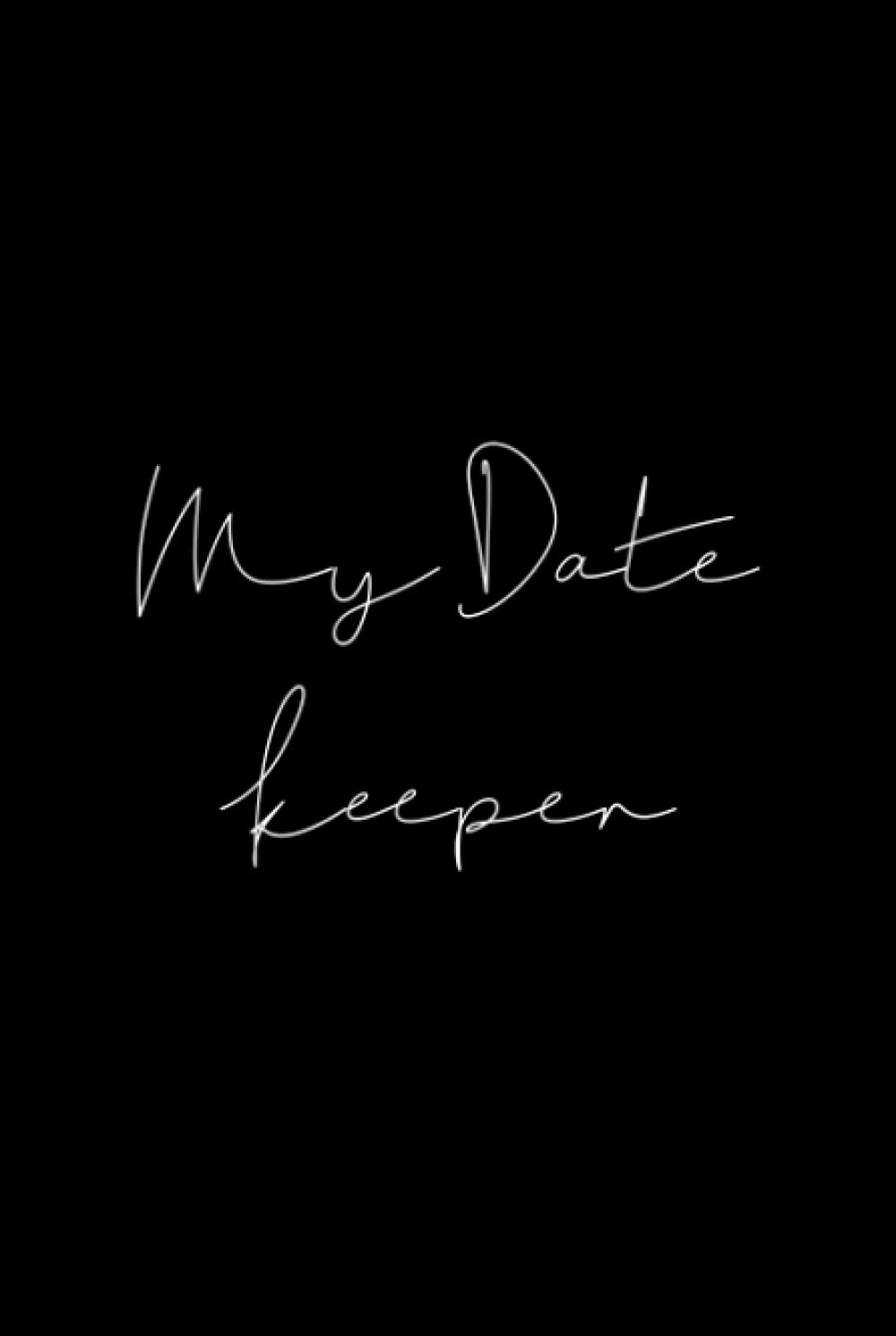 My date keeper: Birthday reminder notebook - Month by month important ...