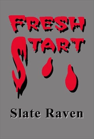 Fresh Start: Raven, Slate, Slate, Raven: 9781588518118: Amazon.com: Books