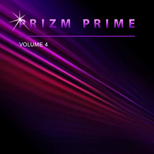 Play Prizm Prime, Vol. 4 by Prizm Prime on Amazon Music
