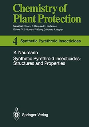 Synthetic Pyrethroid Insecticides: Structures and Properties (Chemistry ...