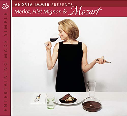 Play Entertaining Made Simple: Merlot, Filet Mignon and Mozart by ...