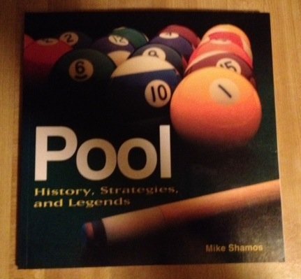 Pool: History, Strategies, and Legends: Shamos, Michael Ian ...