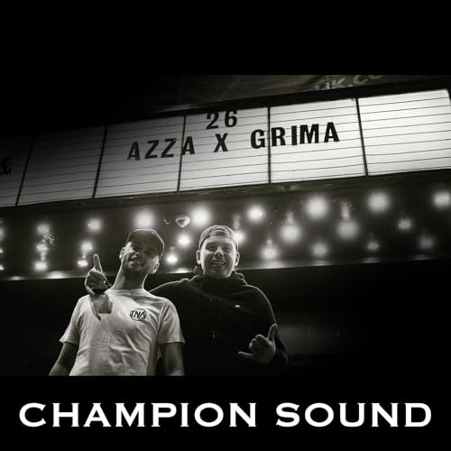 Play Champion Sound by Grima x Azza, Nu Elementz & TNA feat. $pyda on ...