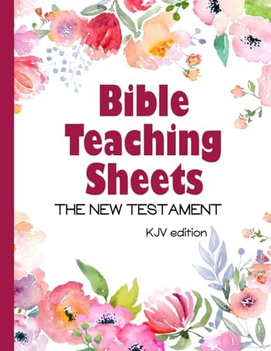 Bible Teaching Sheets- the New Testament: KJV Edition- Book-by-Book ...