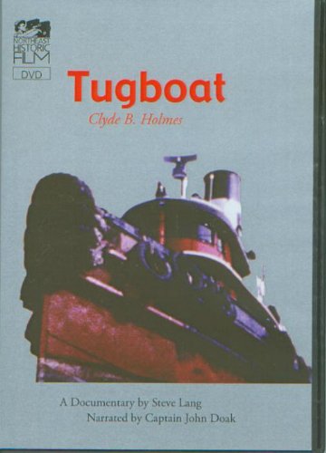 Amazon.com: Tugboat, Clyde B. Holmes : Narrated by Captain John Doak ...