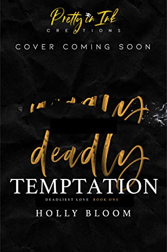 Deadly Temptation (Deadliest Love Book 1) eBook : Bloom, Holly: Amazon ...