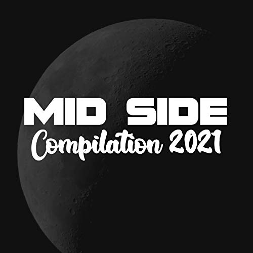 MID SIDE COMPILATION 2021 de Various artists en Amazon Music - Amazon.es