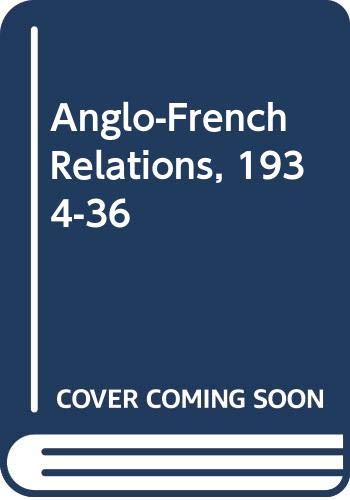 Anglo-French Relations, 1934-36: Nicholas Rostow: 9780333271179: Amazon ...
