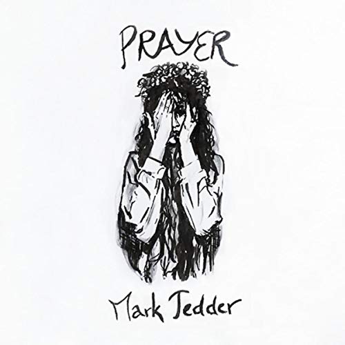 Prayer by Mark Tedder on Amazon Music - Amazon.com