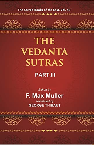 Gyan Publishing House The Sacred Books of the East (THE VEDANTA-SUTRAS ...