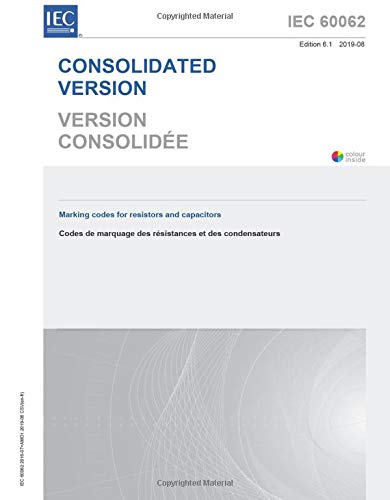 IEC 60062 Ed. 6.1 b:2019, Sixth Edition: Marking codes for resistors ...