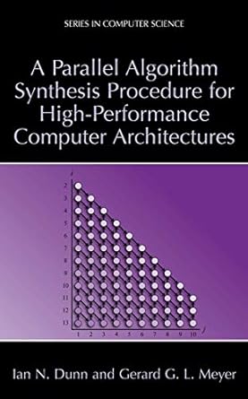 A Parallel Algorithm Synthesis Procedure for High-Performance Computer ...
