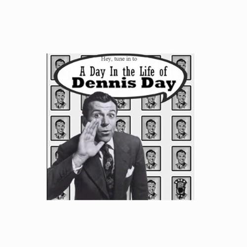 Amazon.com: A Day in the Life of Dennis! : Radio Shows of the Past ...