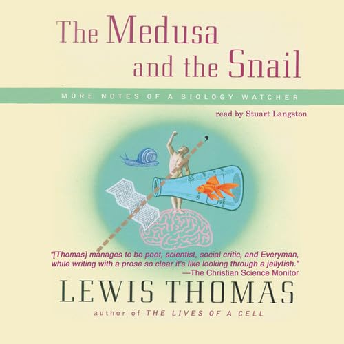 The Medusa and the Snail: More Notes of a Biology Watcher: Thomas ...