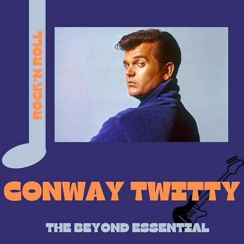 Play Conway Twitty - The Beyond Essential by Conway Twitty on Amazon Music