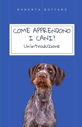 Migliori Libri Su I Cani a Aprile 2024