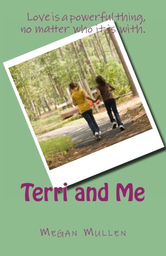 Terri and Me: Mullen, Megan: 9781461035275: Amazon.com: Books
