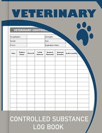 Veterinary controlled substance log book: A Veterinarian's Record Book ...