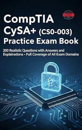 Amazon.com: CompTIA CySA+ CS0-003 Exam Questions Book : Exam Cram: 200 ...