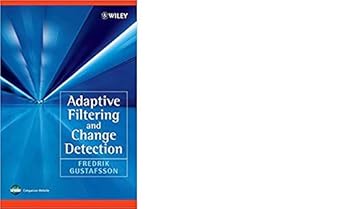 ADAPTIVE FILTERING AND CHANGE DETECTION : Amazon.in: Books