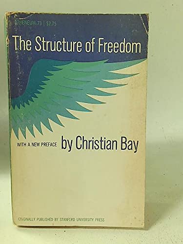 The structure of freedom,: With a new preface (Atheneum paperbacks ...