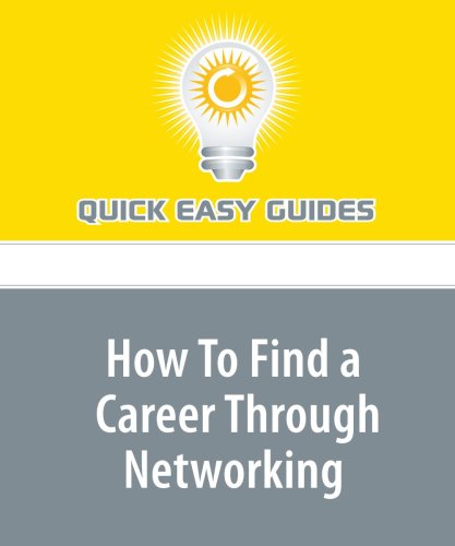 How To Find a Career Through Networking: unknown author: 9781606807286 ...