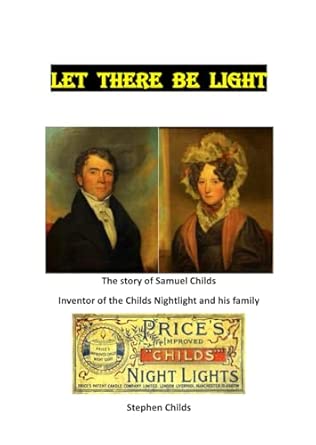 LET THERE BE LIGHT: Amazon.co.uk: CHILDS, STEPHEN: 9798345191422: Books