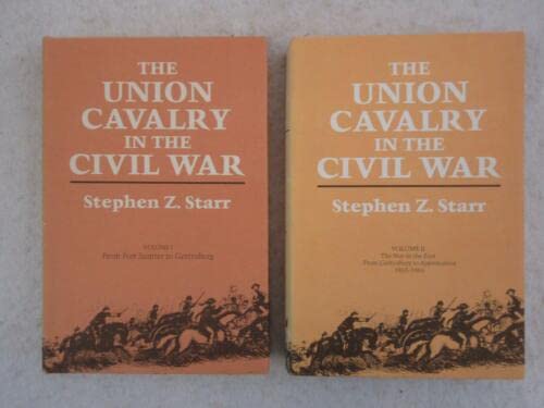 Rare Stephen Z. Starr THE UNION CAVALRY IN THE CIVIL WAR Vol. 1-2 ...