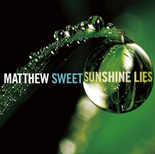 Matthew Sweet, Matthew Sweet, Greg Leisz, Richard Lloyd, Ric Menck ...